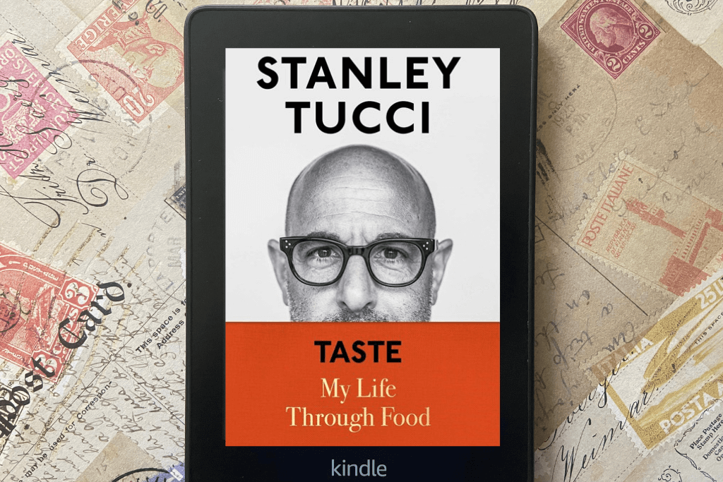 Taste: My Life Through Food by Stanley Tucci - That Happy Reader 🇨🇦