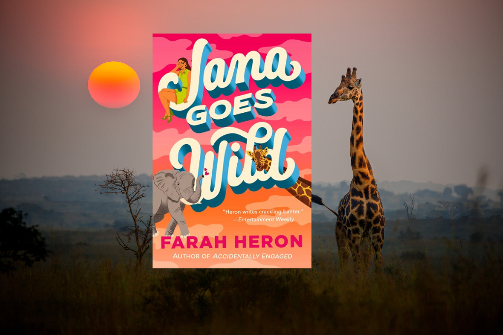Jana Goes Wild by Farah Heron: Book Review - That Happy Reader 🇨🇦
