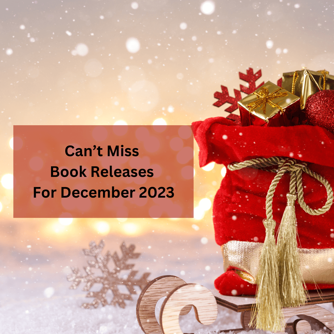 Can’t Miss Book Releases for December 2023! #mustreads #Decemberbooks # ...