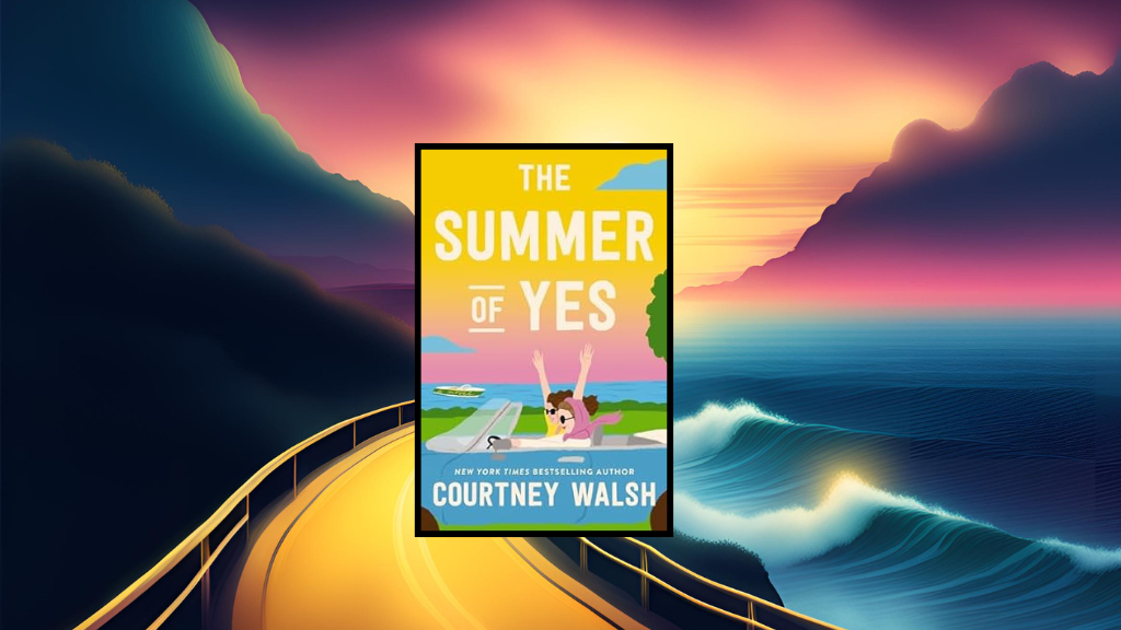 Discover the Magic of Saying Yes: A Book Review of “The Summer of Yes ...